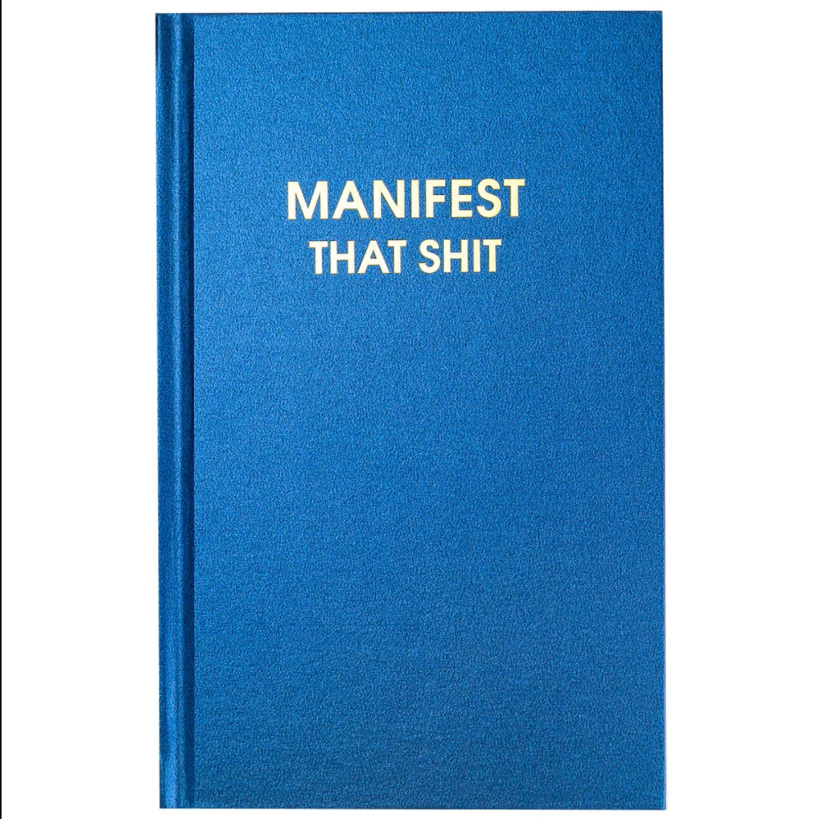 Manifest That Shit Journal – SBT Stitches